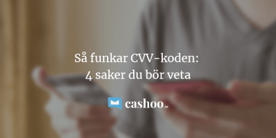 Vad är CVV-kod på kreditkort & betalkort? [4 saker du bör veta]